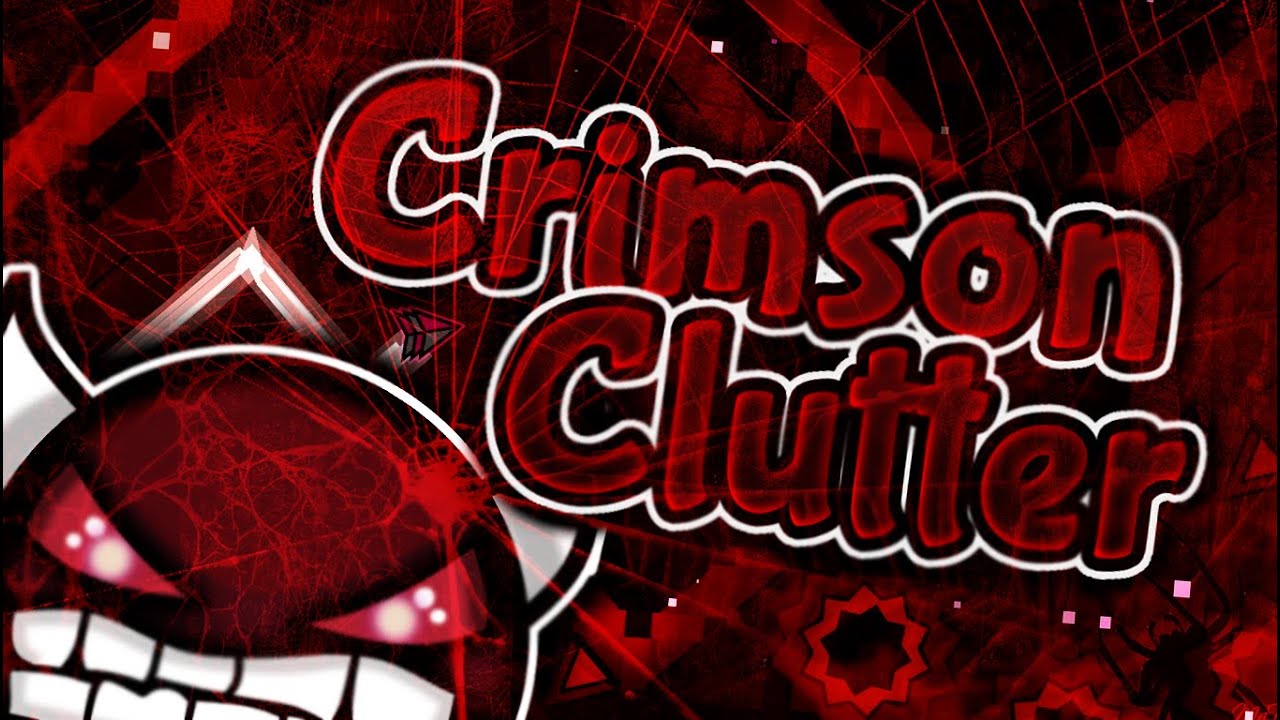 Crimson Clutter (Demon) by RedUniverse — "Geometry Dash" - YouTube