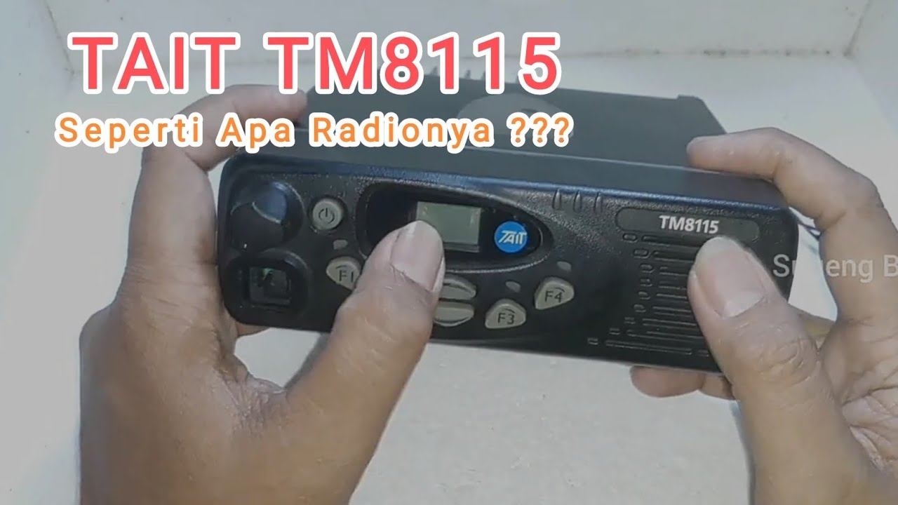 Sekilas Radio Rig TAIT TM8115 VHF | TM8110 TM8105| Power, Modulasi ...