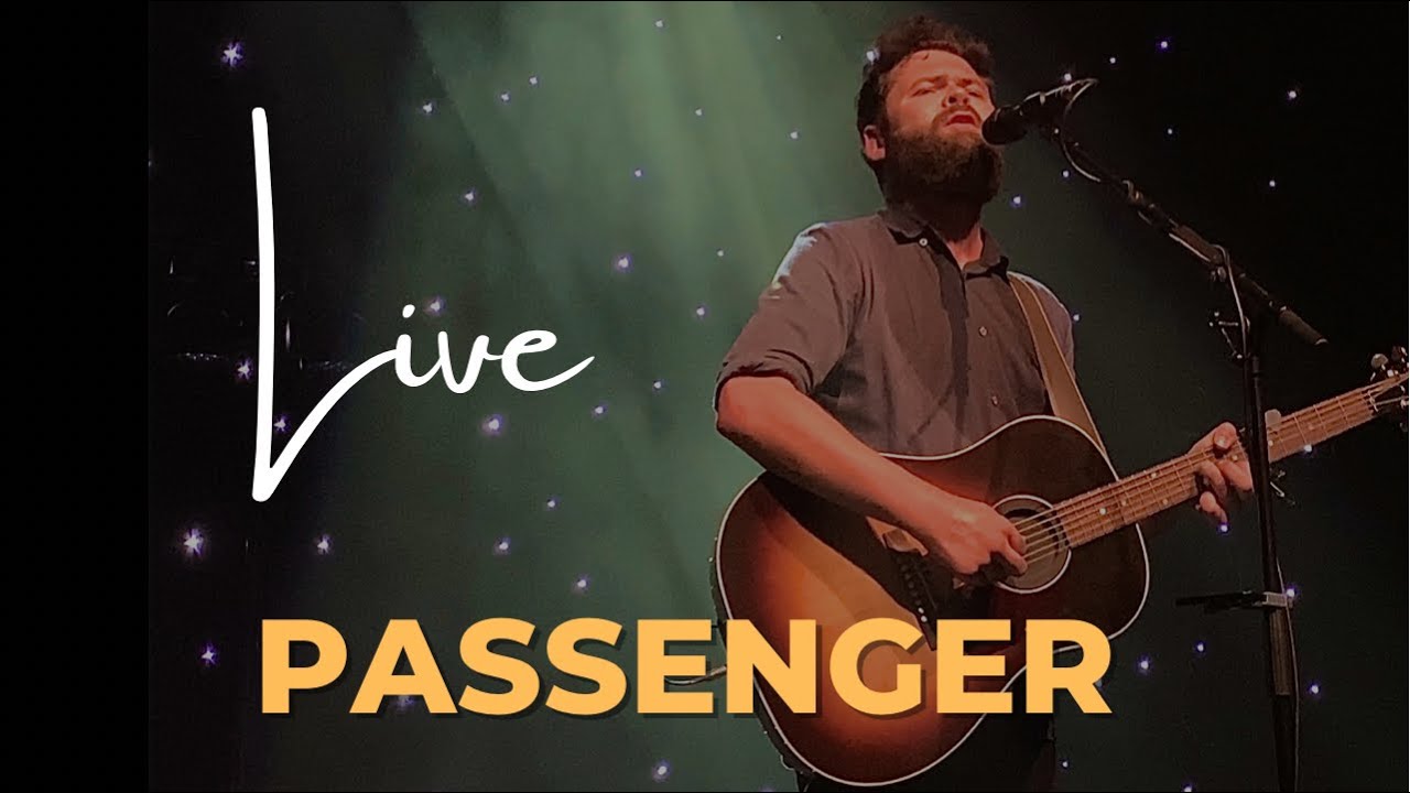 I Hate Live Passenger Youtube