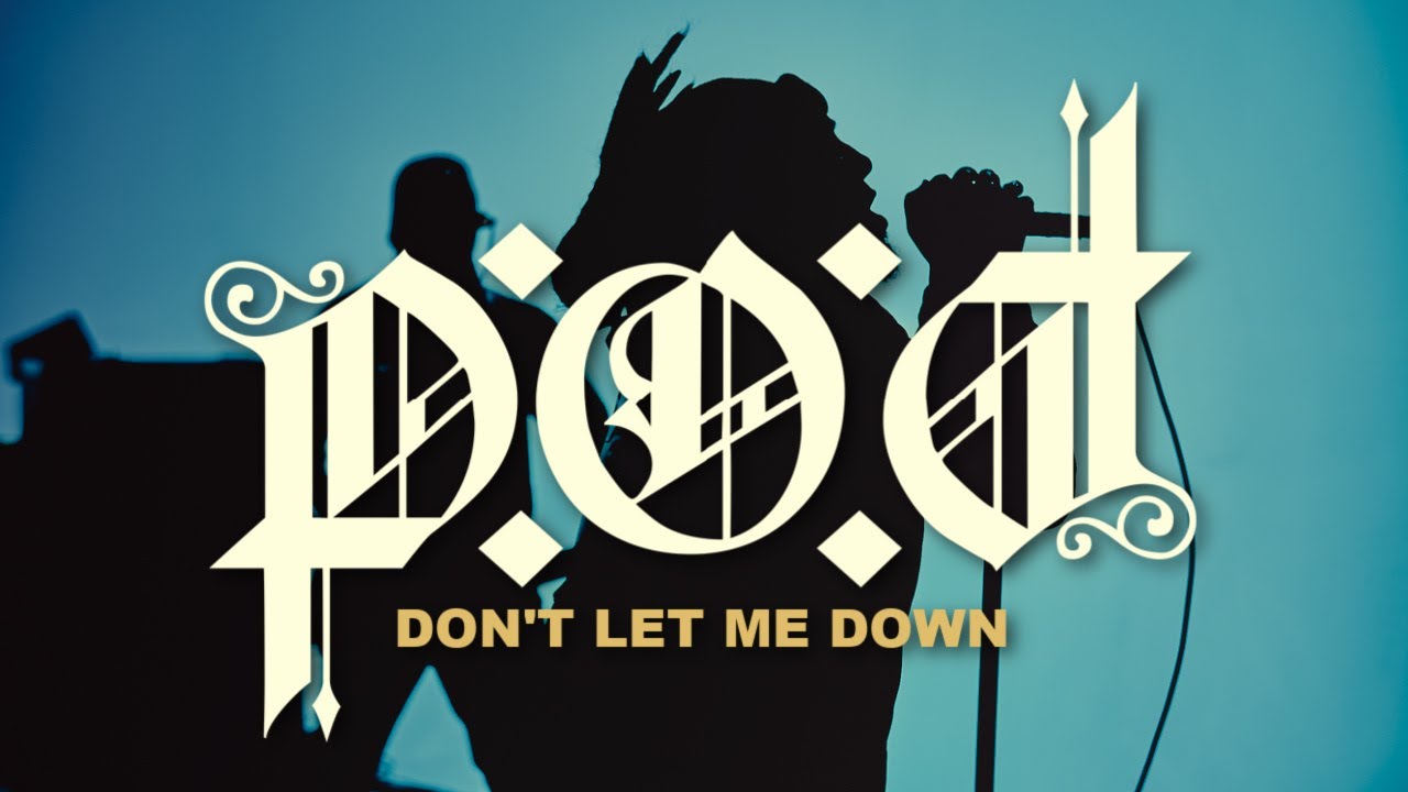 P.O.D. - "Don't Let Me Down" (Official Music Video) Chords - Chordify