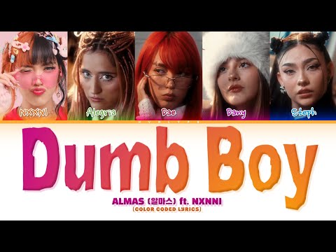 ALMAS (ft. NXNNI) - DUMB BOY (Color Coded Lyrics)
