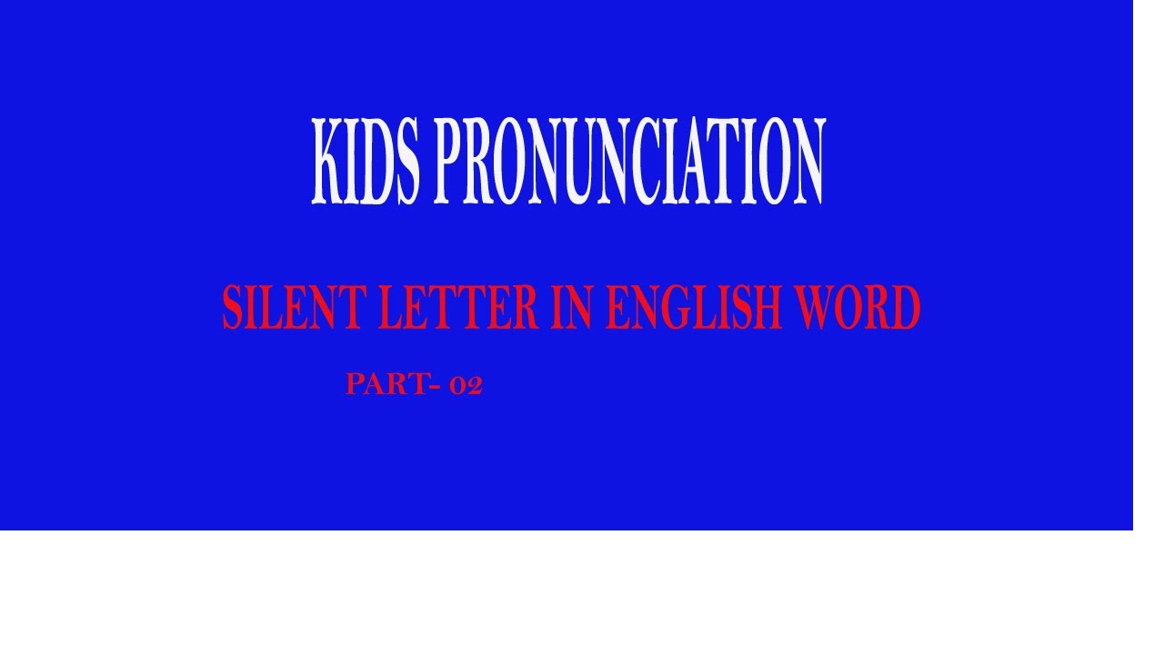 KIDS PRONUNCIATION - YouTube