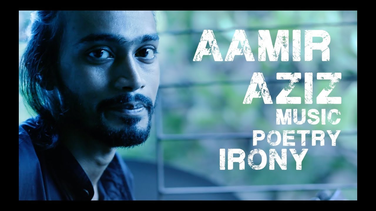 AAMIR AZIZ and the Unsubtle Art of Dissent Poetry - YouTube
