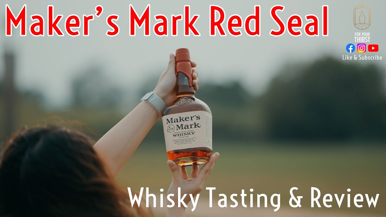 Maker's Mark Red Seal: Tasting Full Review - YouTube
