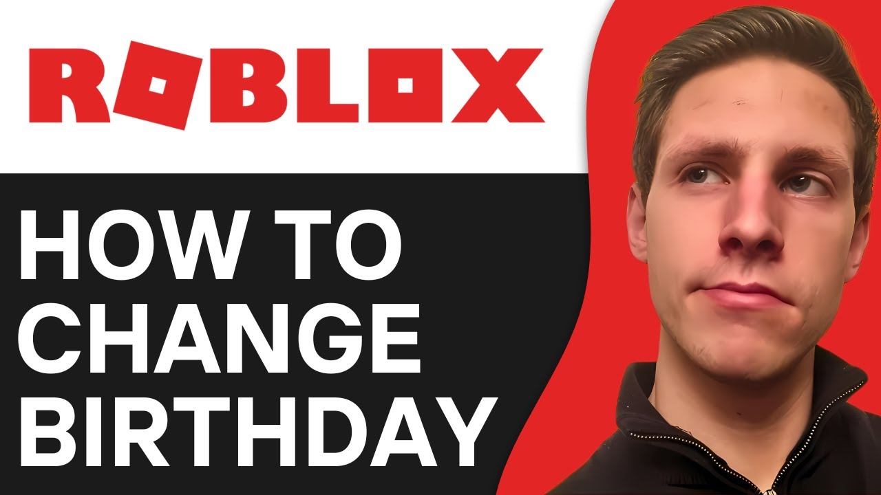 How To Change Your Birthday on Roblox Without Support | Easy & Fast - YouTube