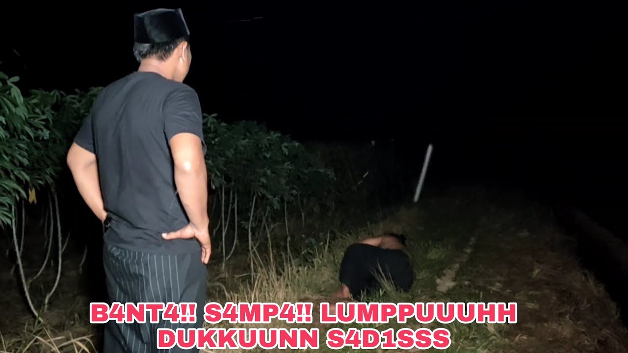 B4NT44!!! S4MP4!! LUUMMPPUUHH DUKKUUNN S4DD!!SSS | ujang bustomi ...