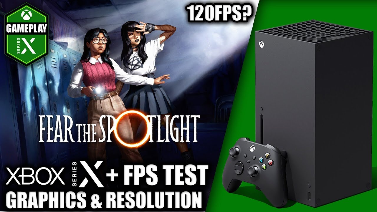 Fear The Spotlight - Xbox Series X Gameplay + FPS Test - YouTube