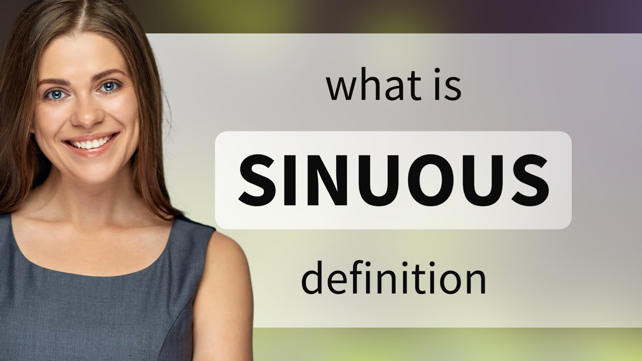 Sinuous | what is SINUOUS definition - YouTube
