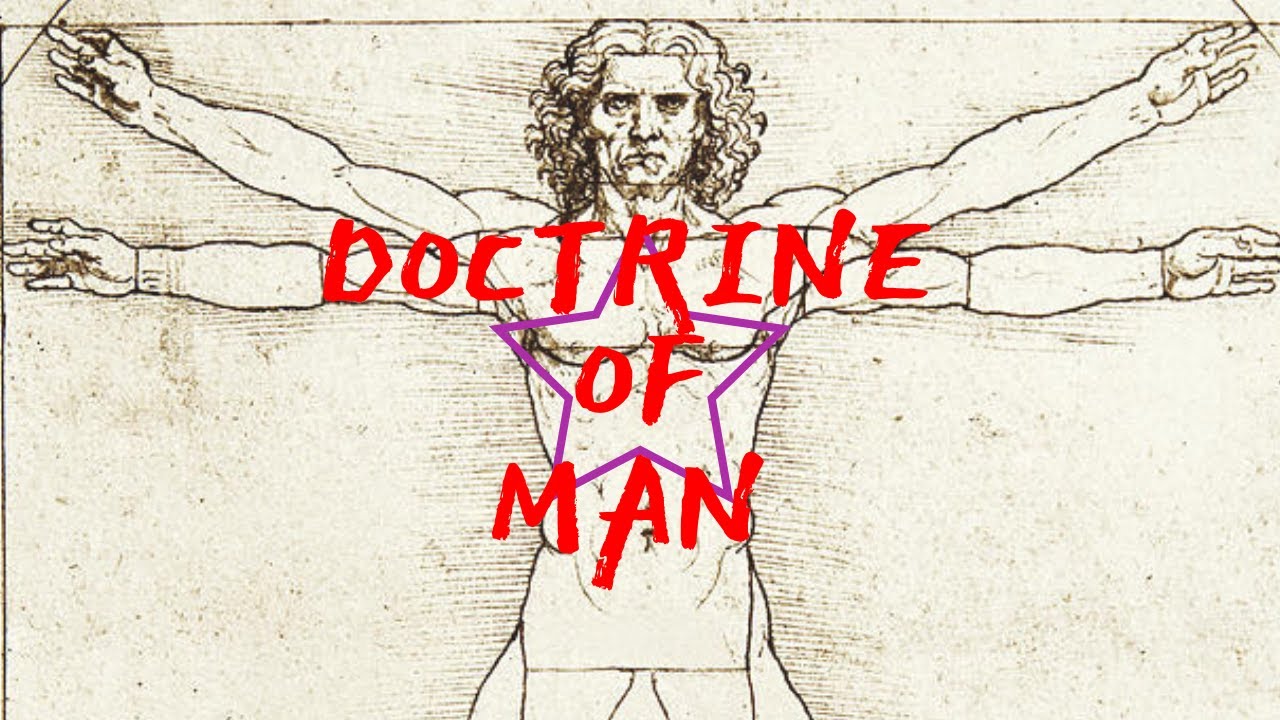 Doctrine of Man - YouTube