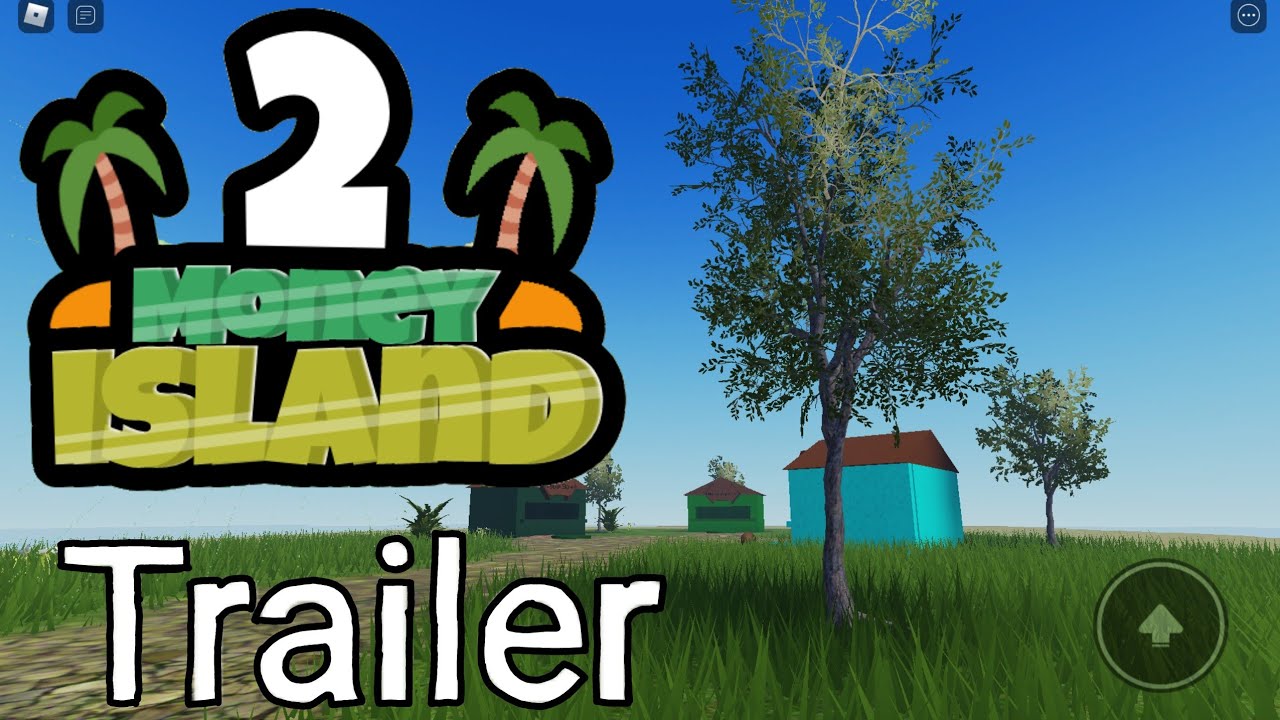 Roblox - Money Island 2 Trailer (Long Version) - YouTube