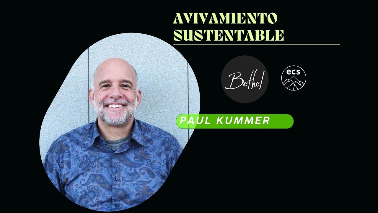 AVIVAMIENTO SUSTENTABLE c/Paul and Susan Kummer - YouTube