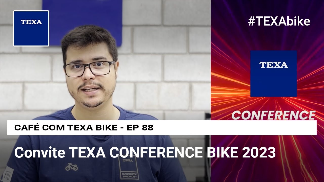 Convite TEXA CONFERENCE BIKE 2023 | CAFÉ COM TEXA BIKE - EP 88 - YouTube