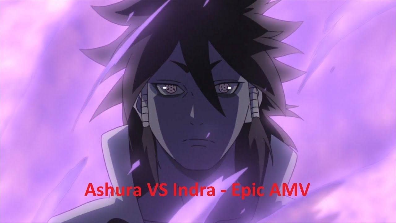 Ashura VS Indra - Epic Final Battle - Naruto AMV (HD) - YouTube