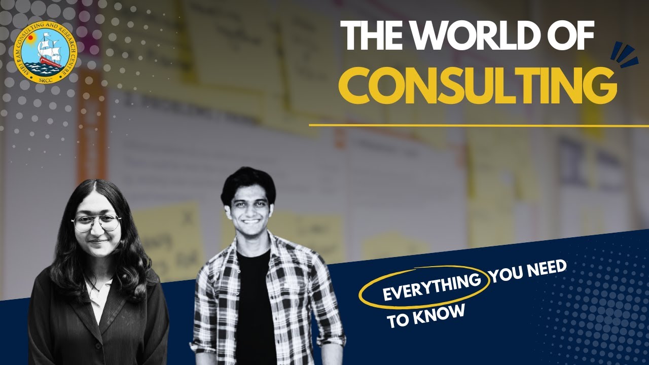 The World of Consulting - Everything you need to know - YouTube