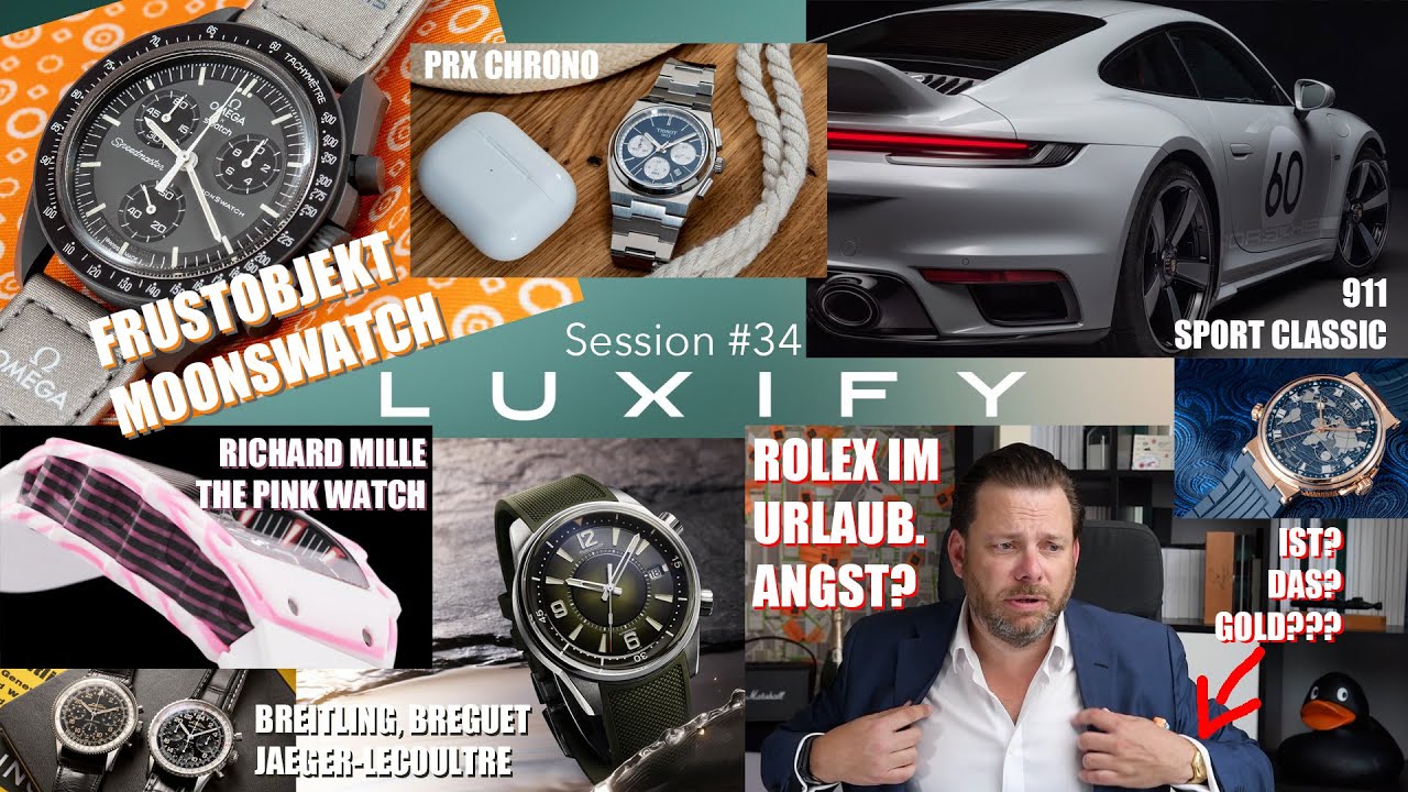 Luxify Session 34 - MoonSwatch Frust, Rolex im Urlaub, RM38-01, Tissot ...