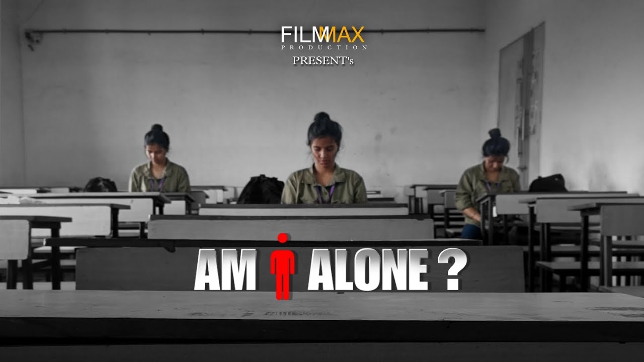 Am I Alone || Short Film || - YouTube