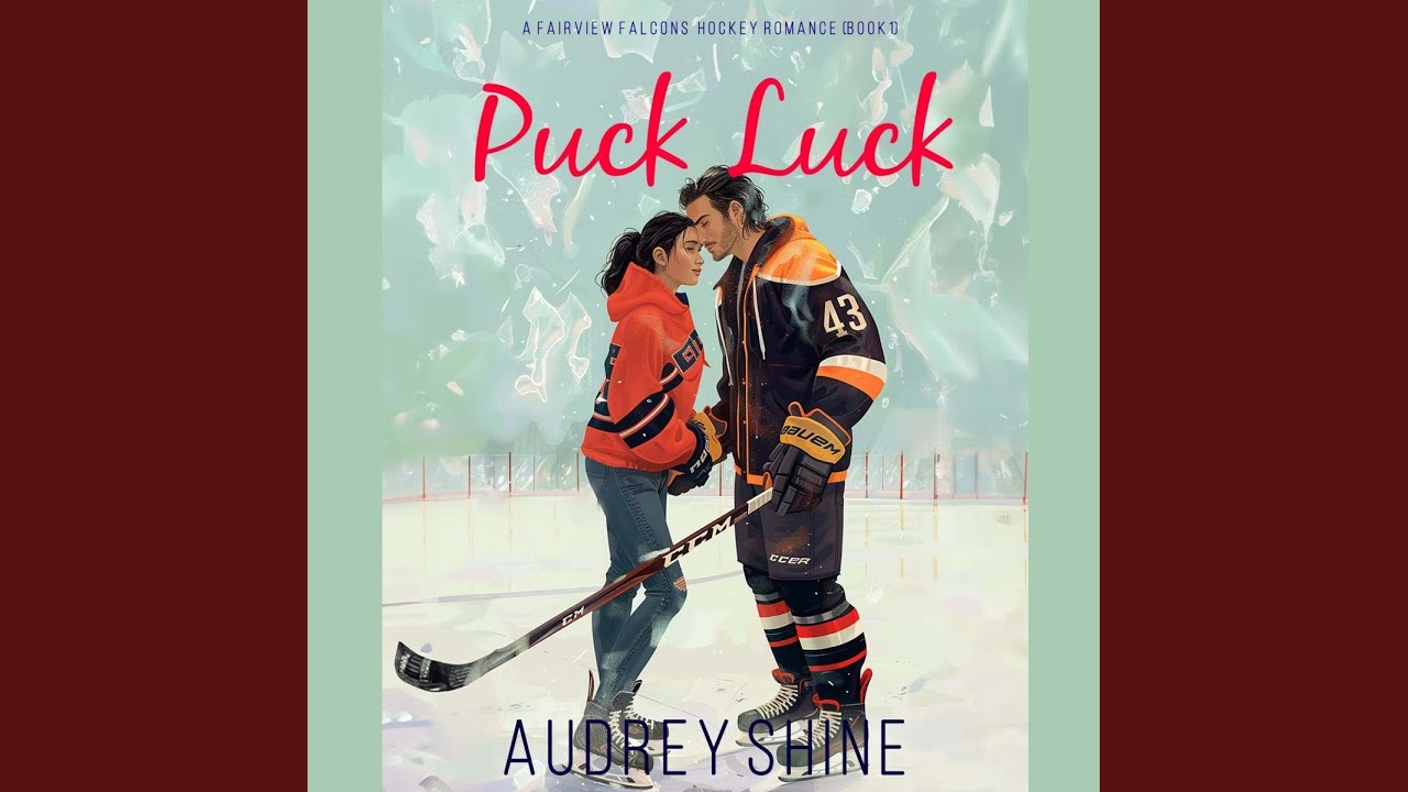 Chapter 71 - Puck Luck (A Fairview Falcons Hockey Romance—Book 1) - YouTube