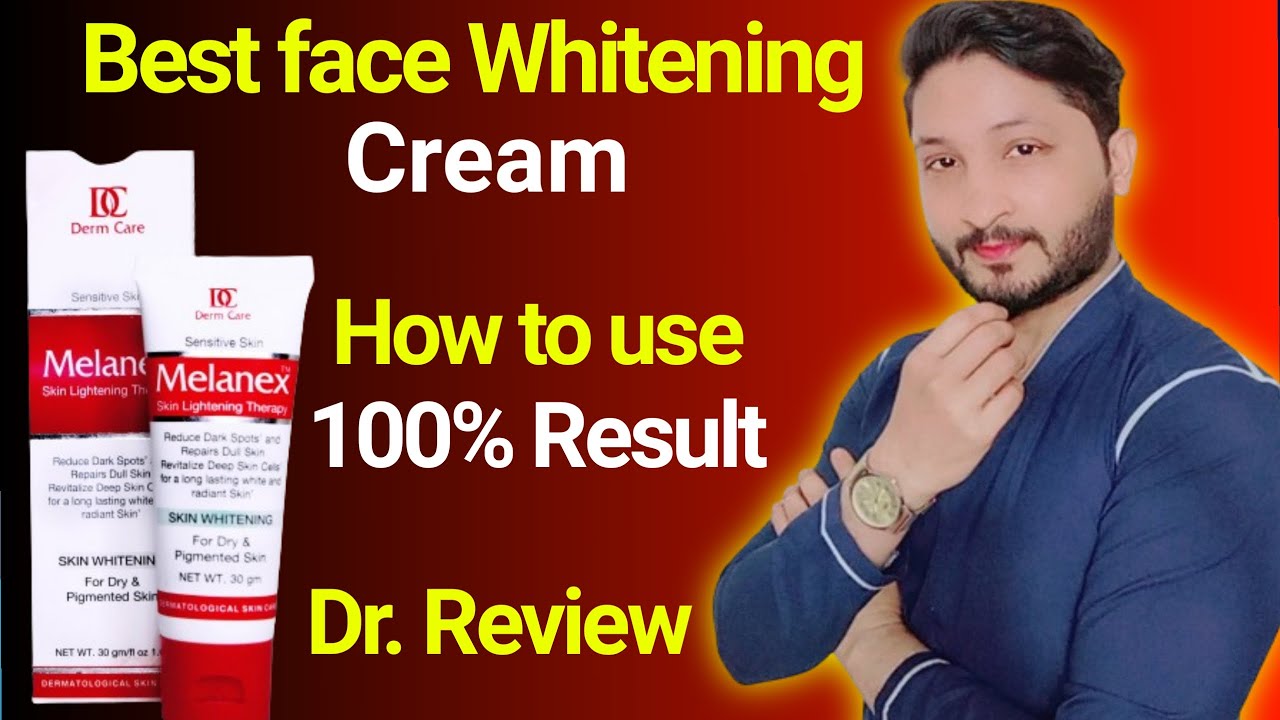 How to use melanex skin lightening therapy cream | melanex whitening ...