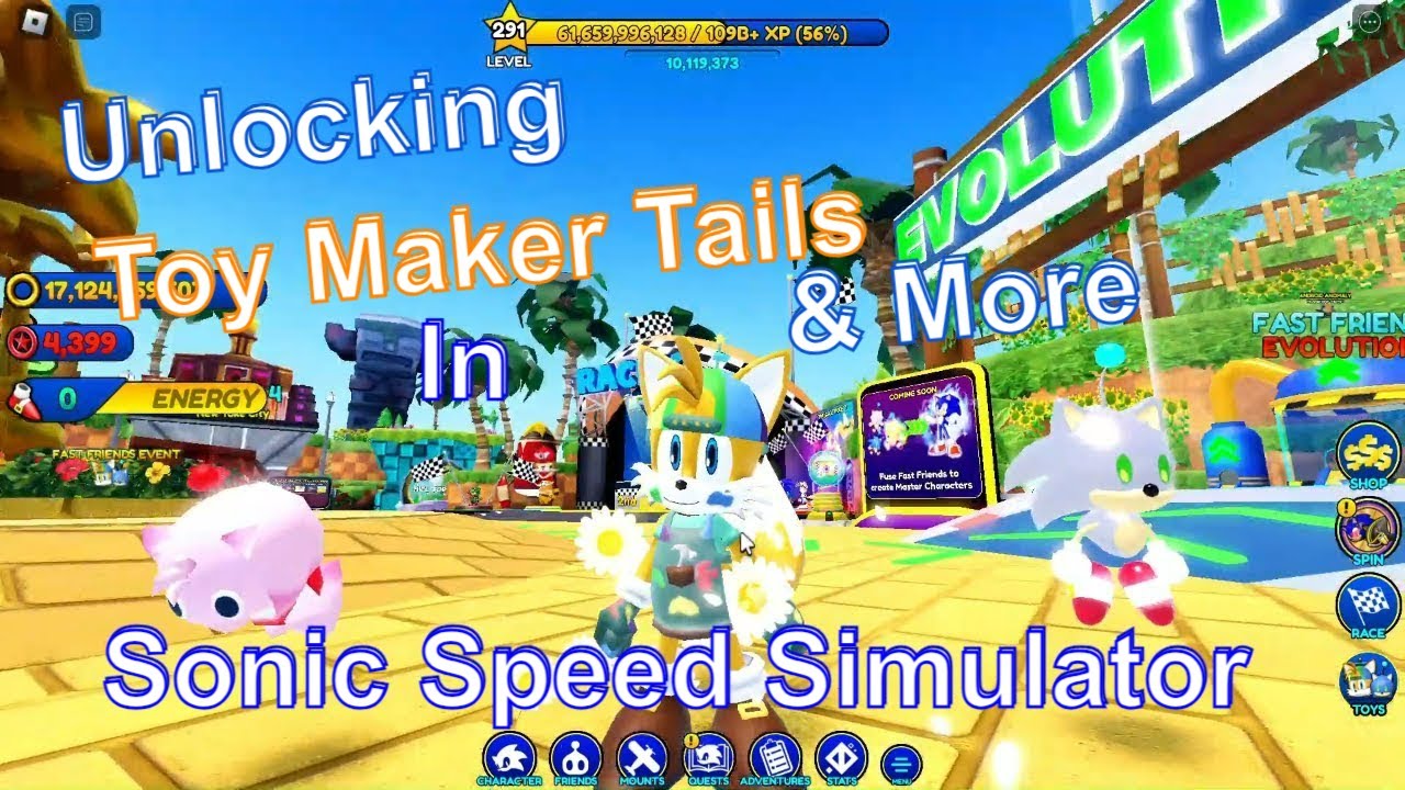 Unlocking New Fast Friends & Toy Maker Tails in Sonic Speed Simulator ...