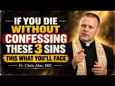 😨 Never Face Death With These 3 Sins on Your Soul — Fr. Chris Alar