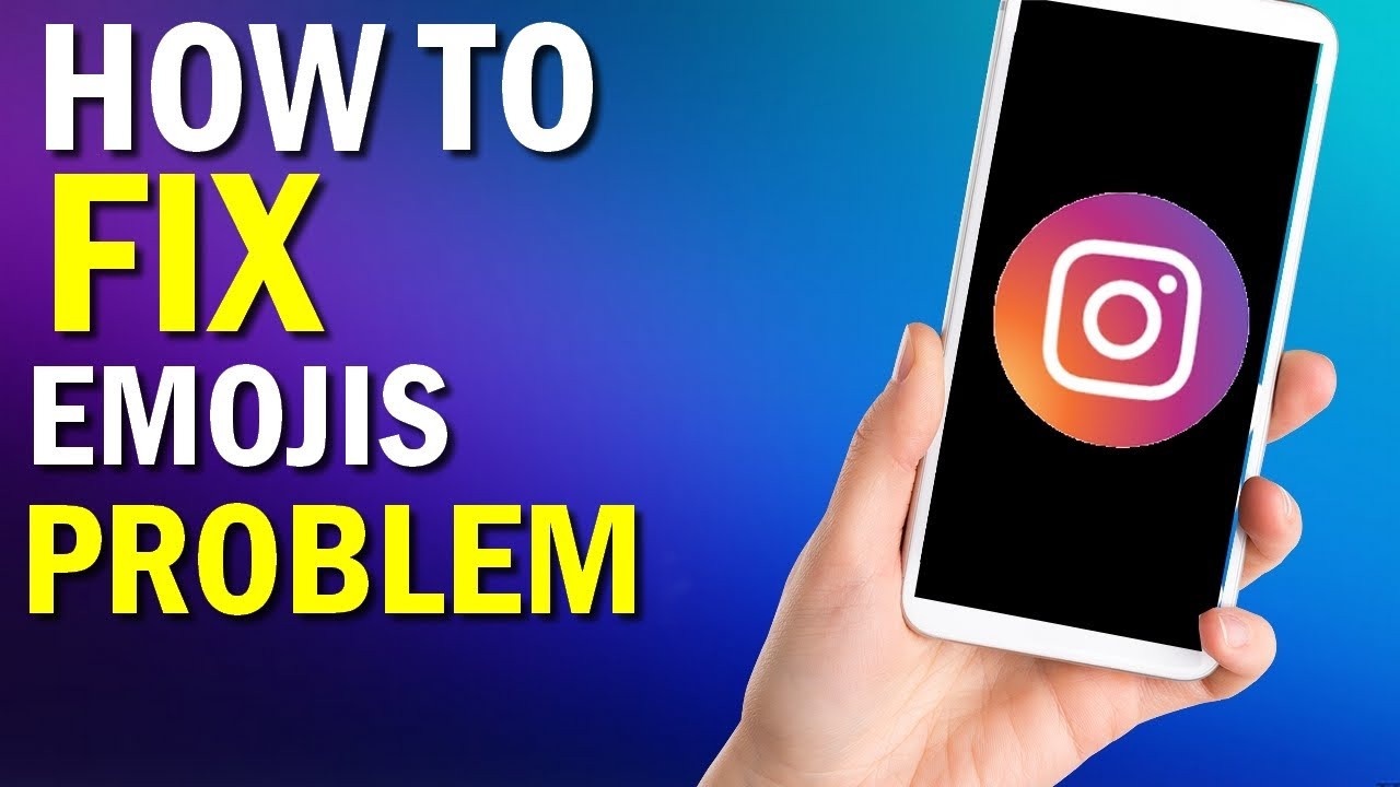How To Fix Instagram Emojis Not Showing Problem - YouTube