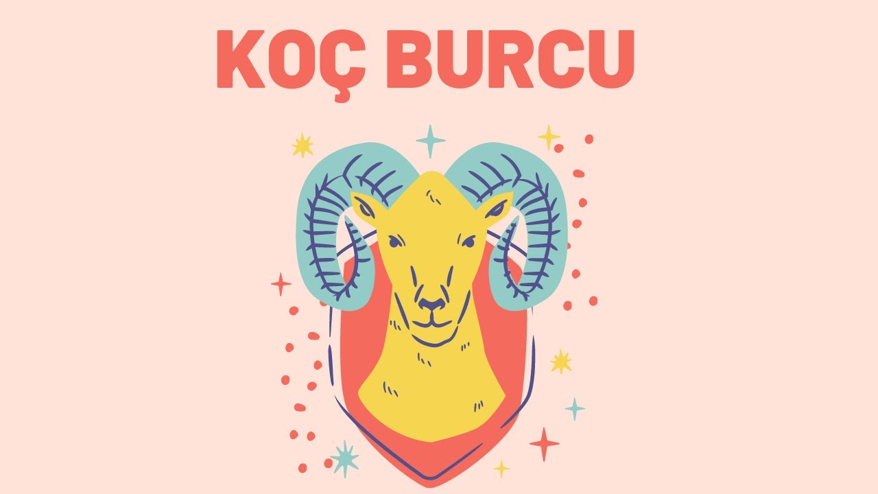 Koç Burcu Özellikleri , Olumsuz Yanları , Diğer Burçlarla İlişkileri ve ...