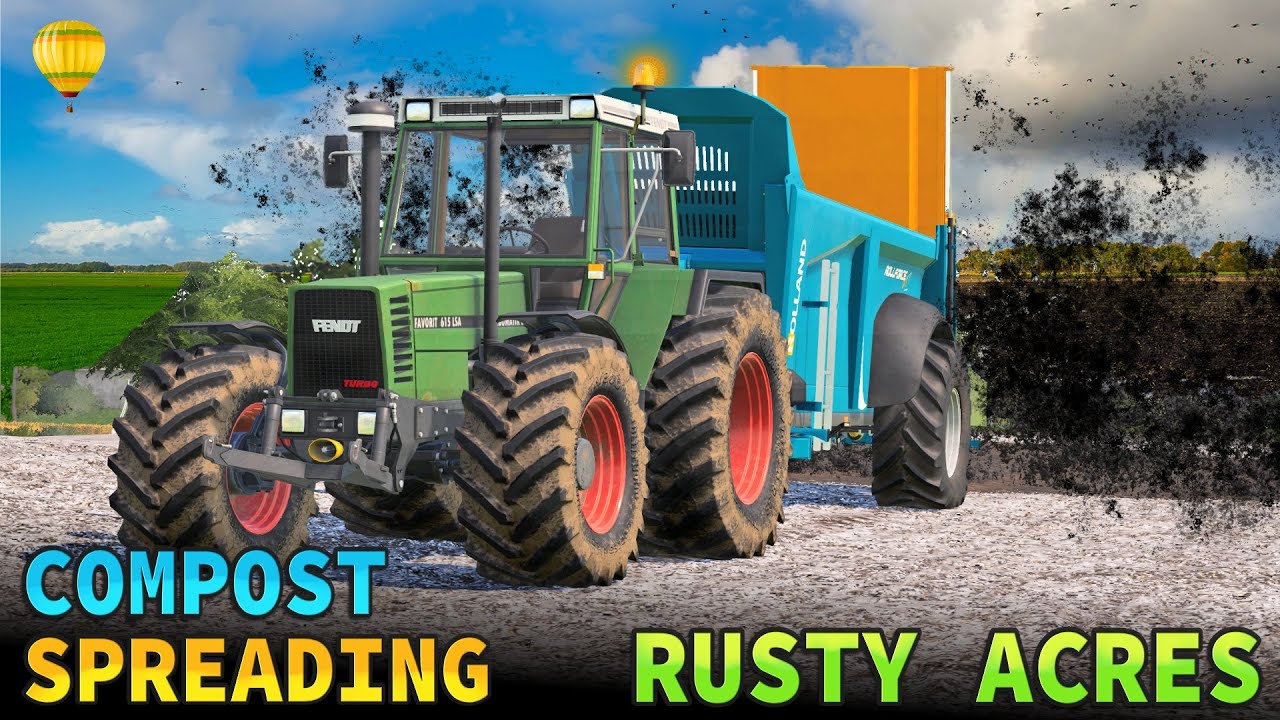COMPOST! NEW SPREADER & TRACTOR - Rusty Acres Farming Simulator 19 ...