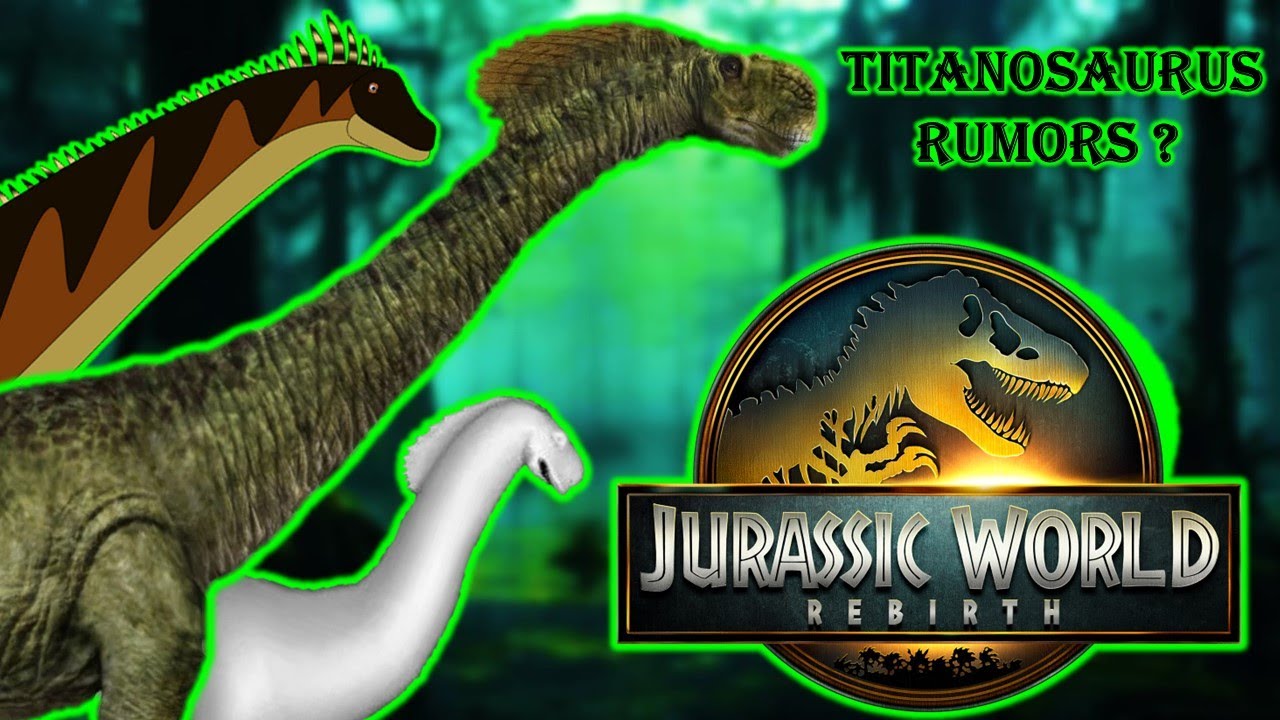 Jurassic world rebirth Titanosaurus rumors - YouTube