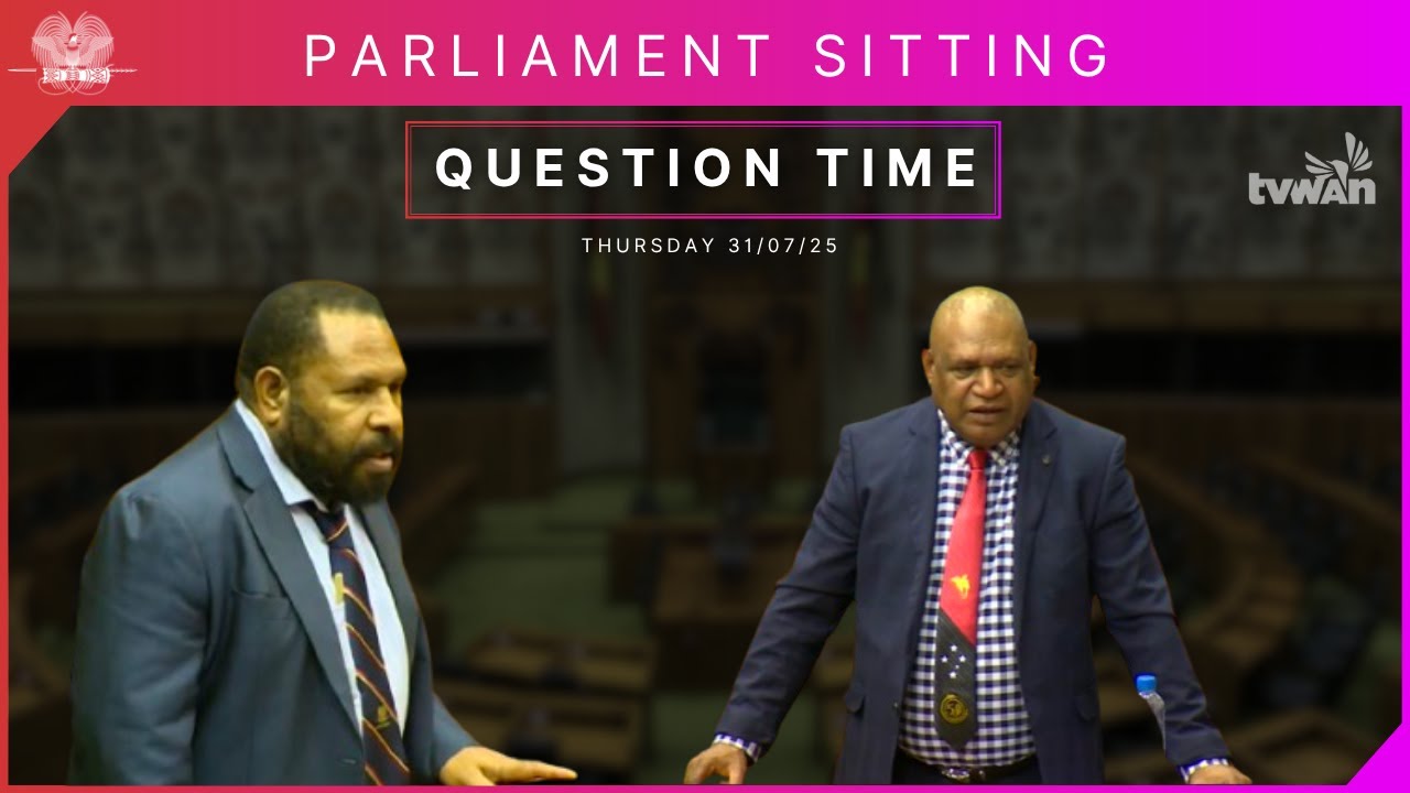 Parliament Question Time | Thursday 31th July 2025 - YouTube