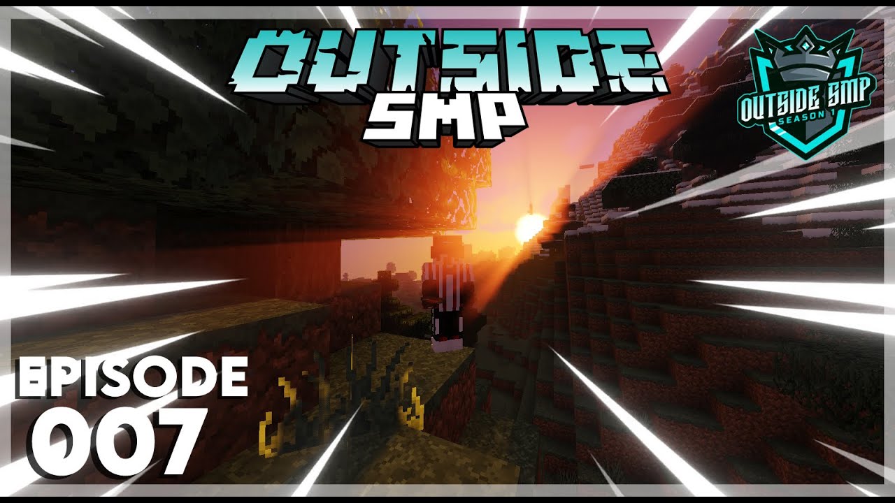 #007 Outside SMP - New World In Outside SMP!! || Minecraft Survival ...