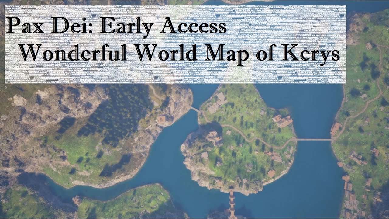Pax Dei [EA]: Wonderful world map of Kerys - YouTube