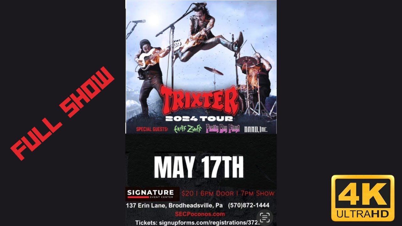 Trixter Tour 2024 Live Signature Event Center PA Full Show May 17, 2024 4K Video - YouTube