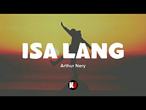 Isa Lang (Lyrics) - Arthur Nery - YouTube