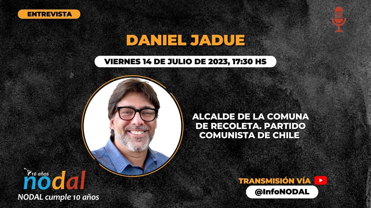 #3 | Entrevista a Daniel Jadue | Alcalde de la Comuna de Recoleta ...