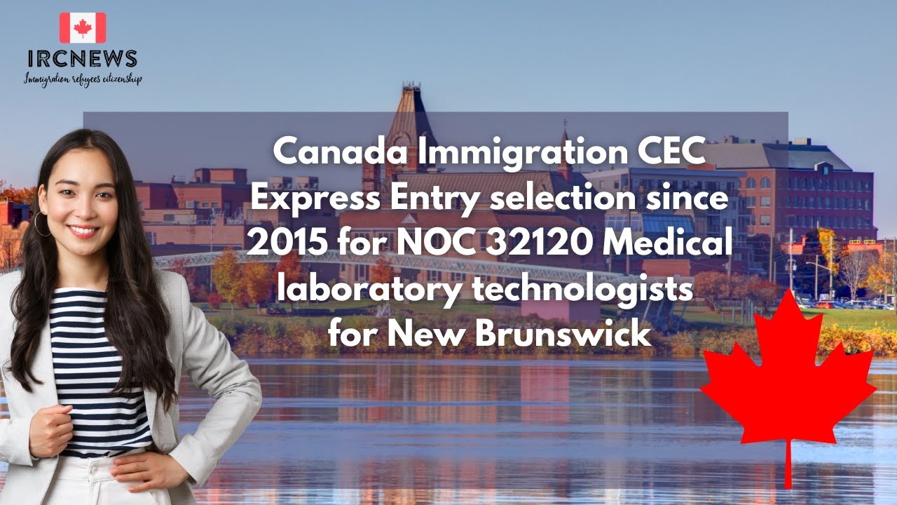 CEC Express Entry selection since 2015 for NOC 32120 Medical laboratory ...