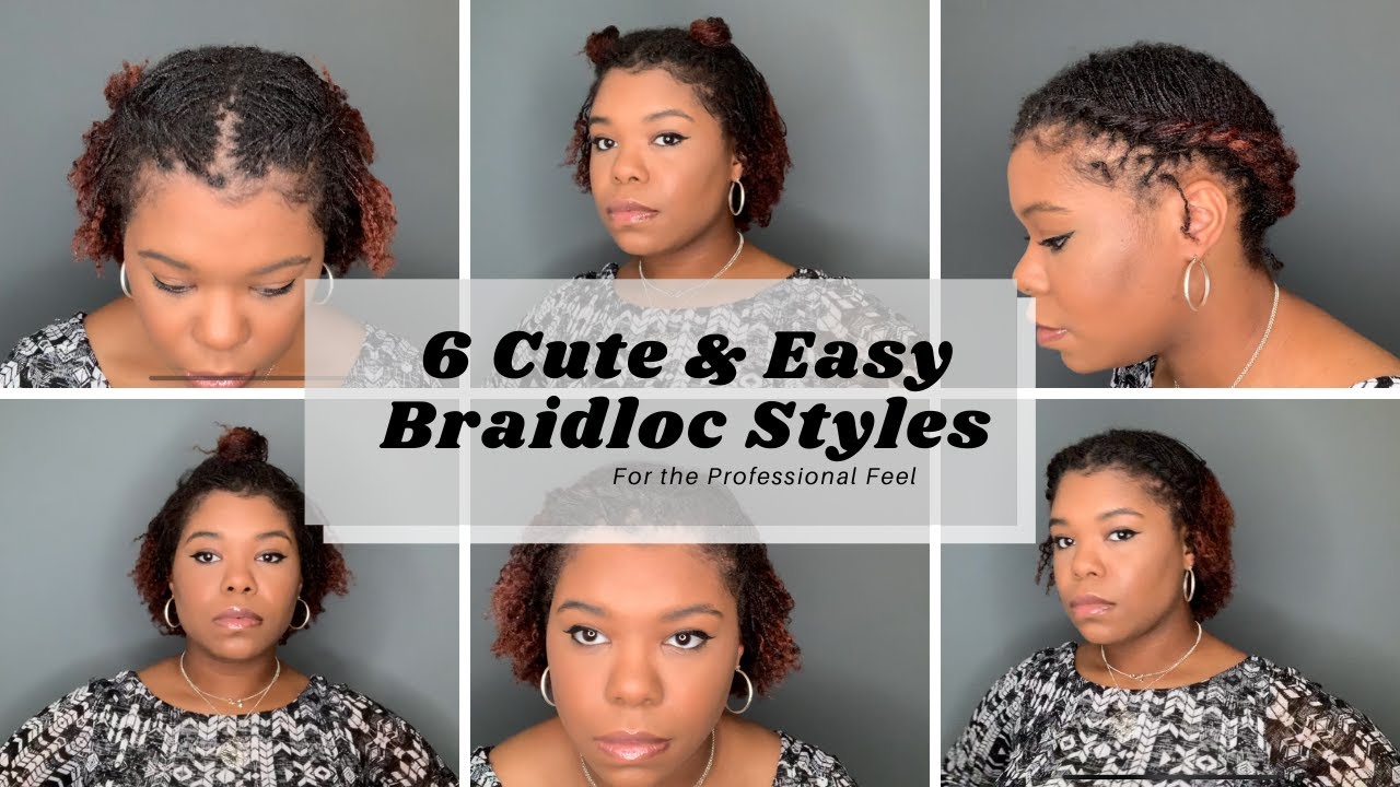 6 Professional Looks For Braidlocs | How I Style My Locs - YouTube