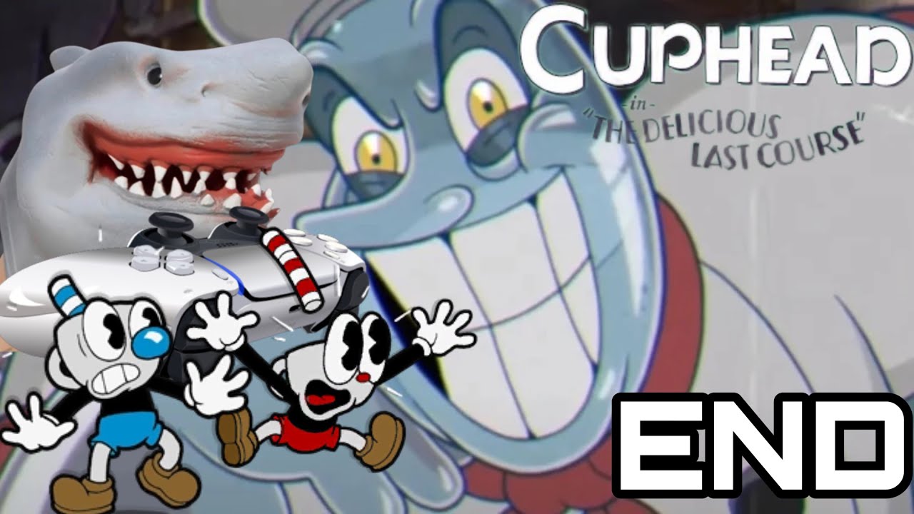 Shark Puppet plays Cuphead DLC (END) - YouTube
