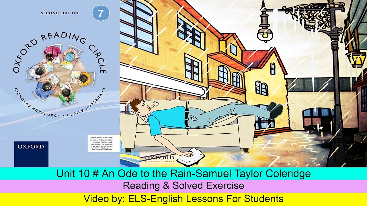 Unit 10 # An Ode to the Rain by Samuel Taylor Coleridge (Oxford Reading ...