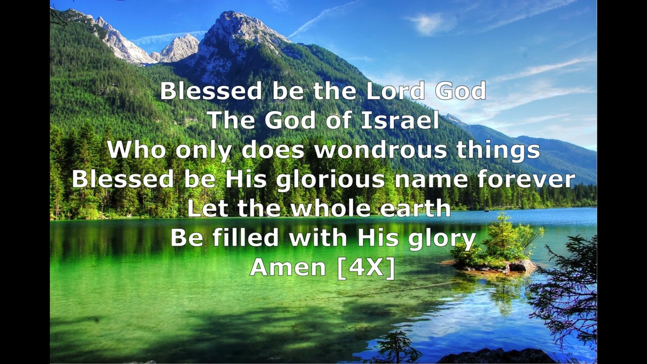 BLESSED BE THE LORD GOD (Psalm 72:18-19) - Psalm 72:18-19 - Bible Portal