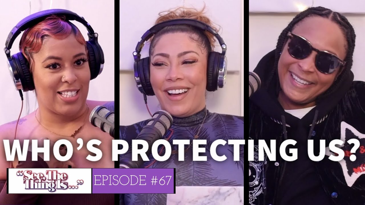 See, The Thing Is Episode 67 | Who's Protecting Us? (feat. BMORESNOOP ...