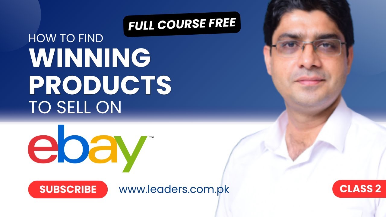How to Find Winning Products to Sell on eBay in 2024 | Full Course 2/2 ...