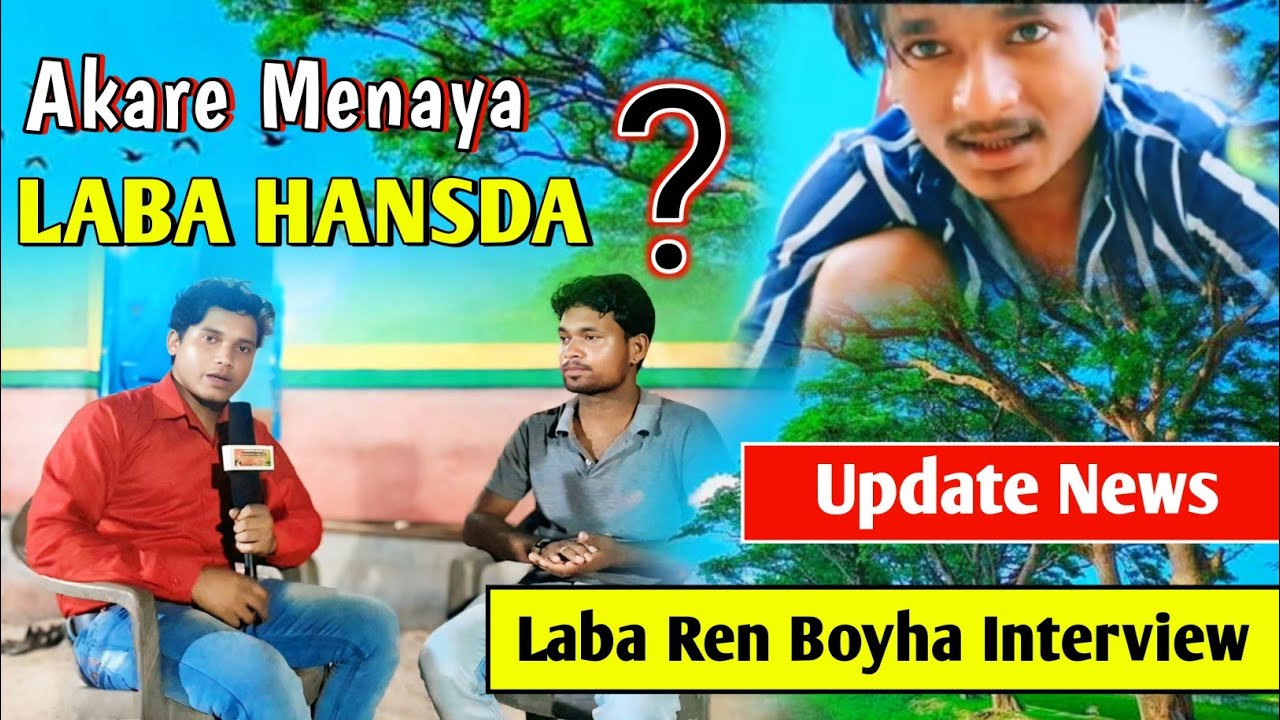Laba Hansda Ren Boyha Interview||Sawnta Aven@sawntaaven95 - YouTube