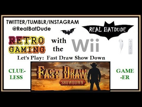 Retro Game Play on Wii: Fast Draw Show Down - by the Clueless Gamer ...