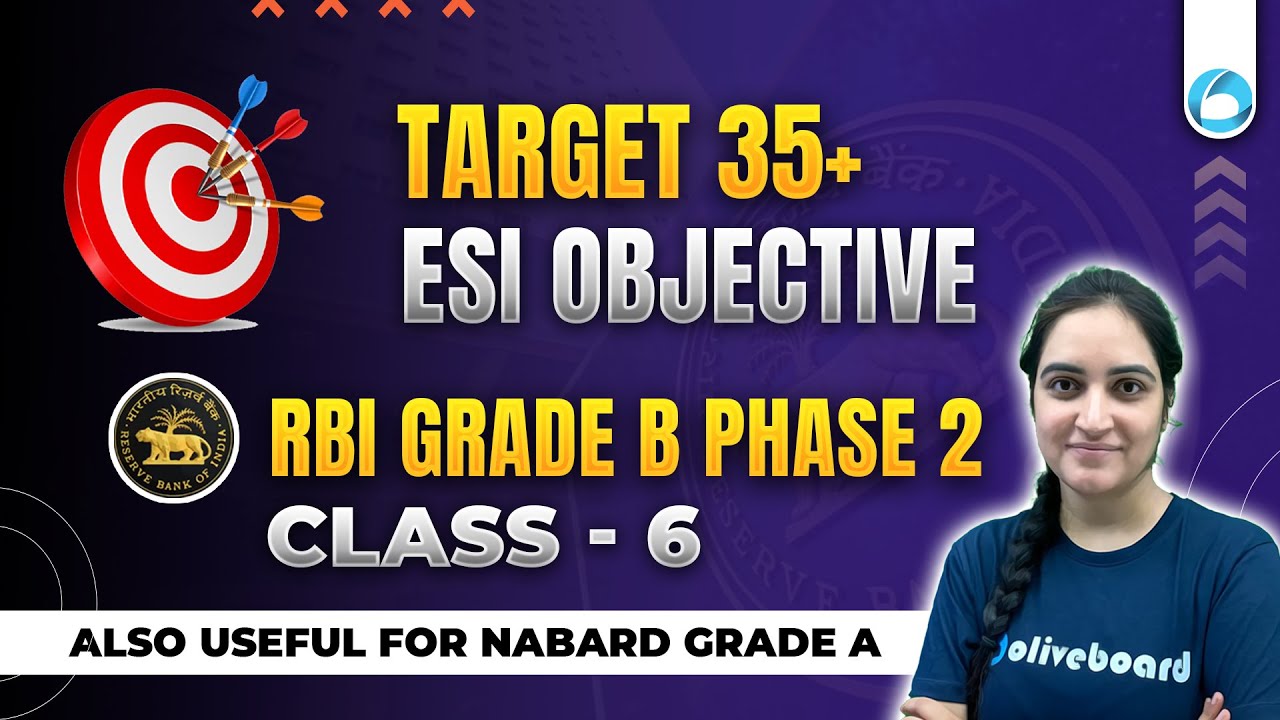 Target 35+ in ESI Objective Series for RBI Grade B Phase 2 | Class - 6 | Lakshmi Ma'am ...