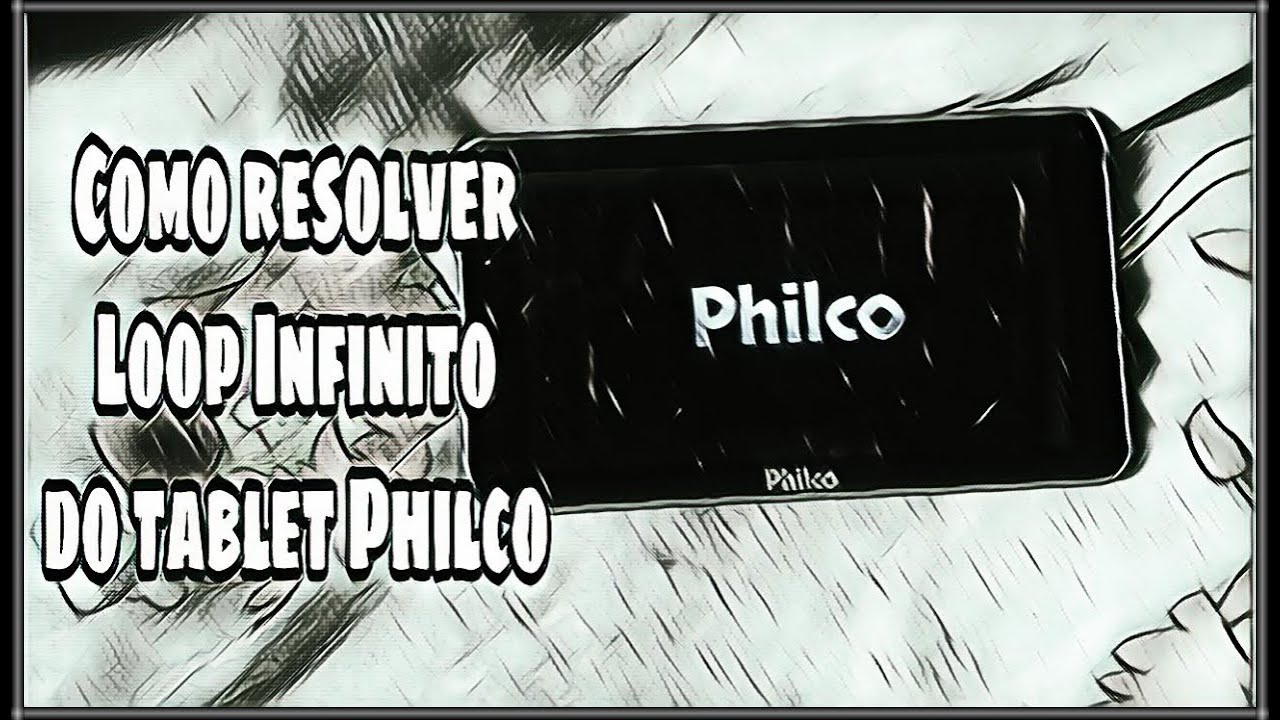 Como Resolver o Loop Infinito do tablet da Philco - YouTube
