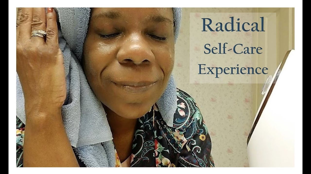 Radical Self-Care Experience - YouTube