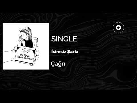 Çağrı - İsimsiz Şarkı (Official Audio)