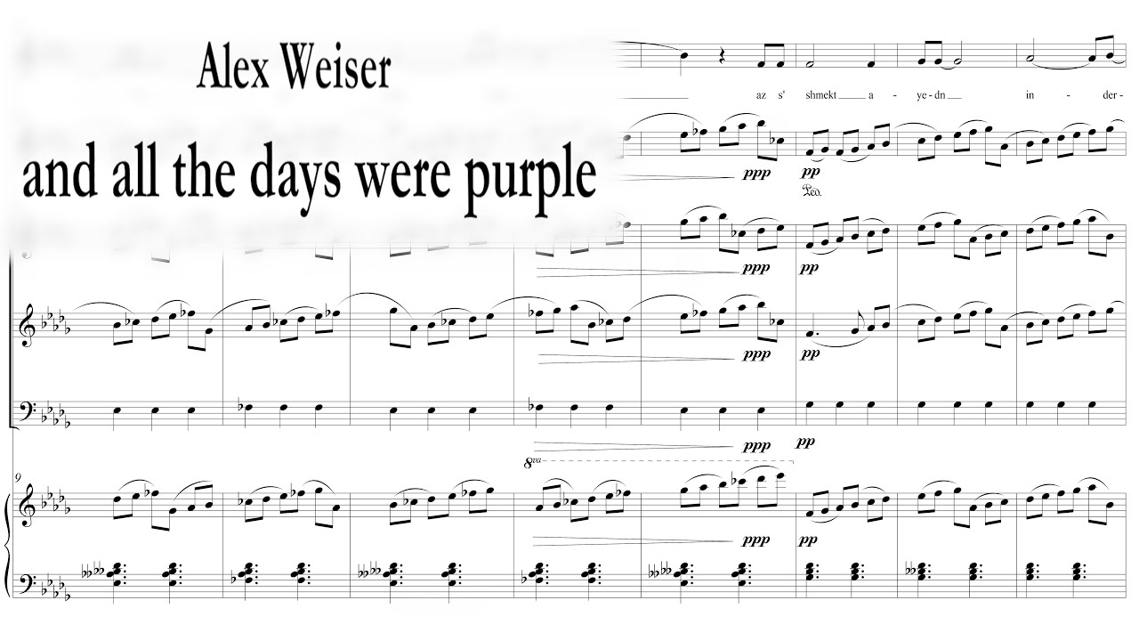 Alex Weiser — and all the days were purple (2017) [w/ score] - YouTube
