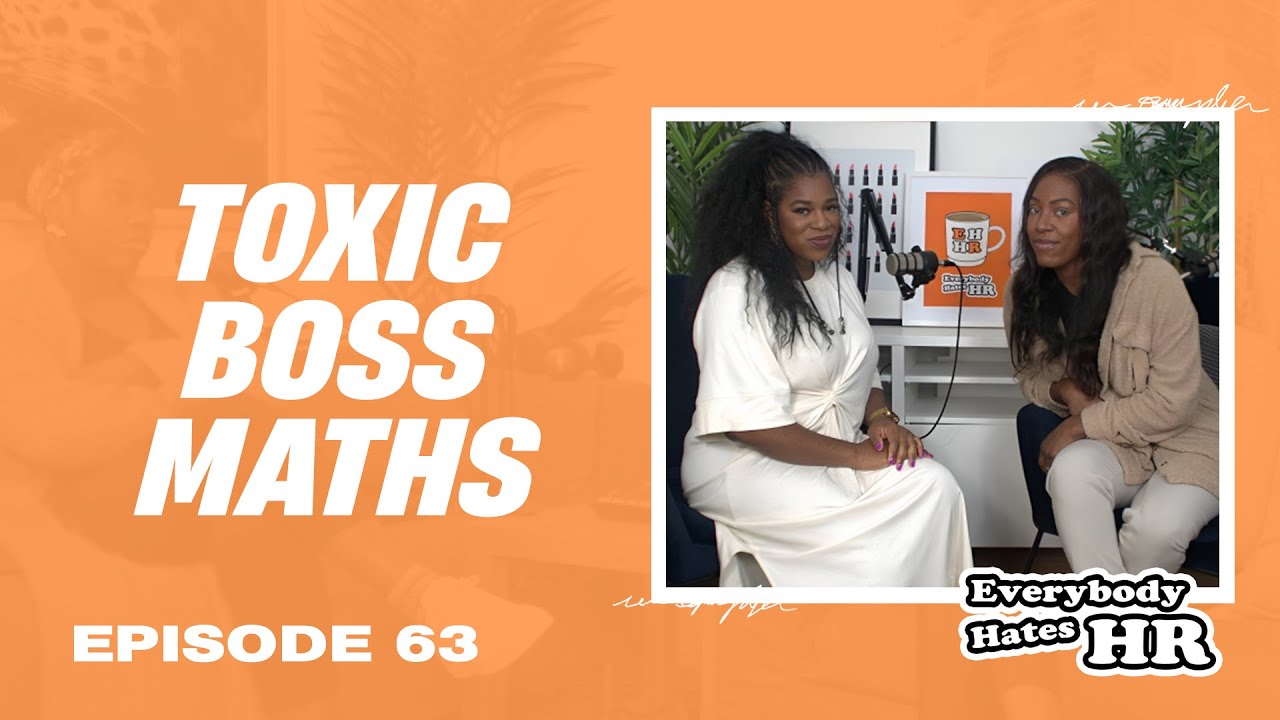 Episode 63 - Toxic Boss Maths - YouTube