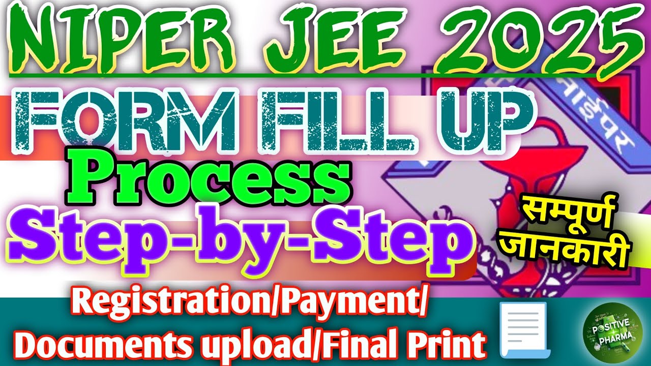 NIPER JEE 2025 FORM FILL UP PROCESS|STEP-BY-STEP|REGISTRATION|PAYMENT| DOCUMENTS UPLOAD|FULL ...